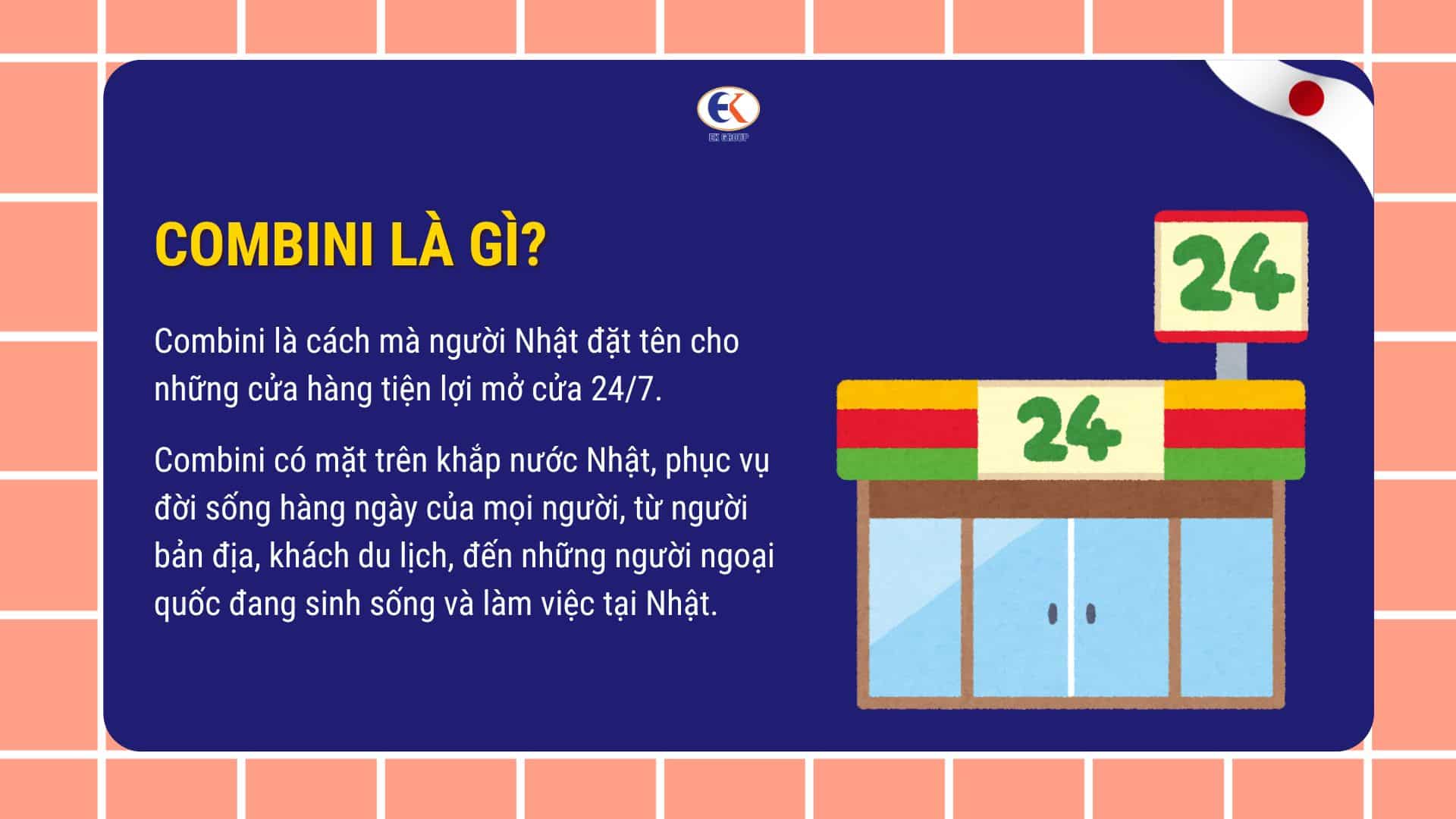 Combini là gì? Tìm hiểu chi tiết về Combini tại Nhật - EK Group